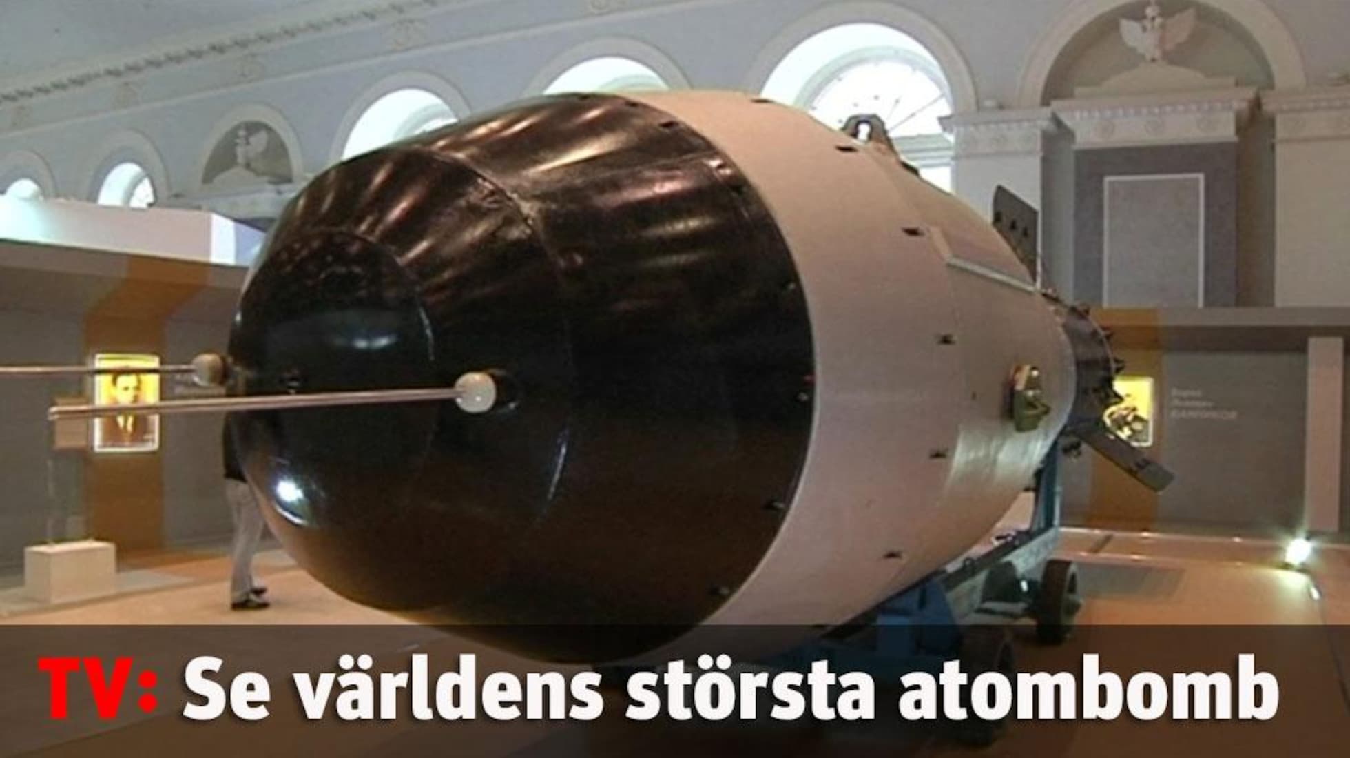 Se världens största atombomb | Aftonbladet